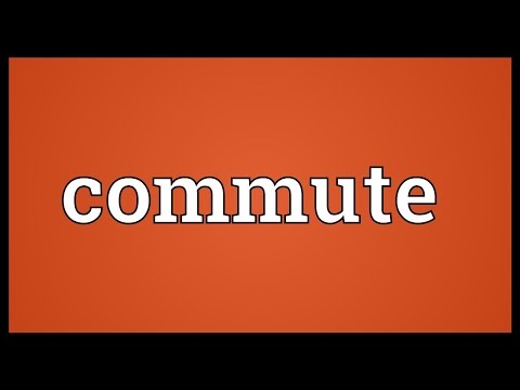 Commute Meaning
