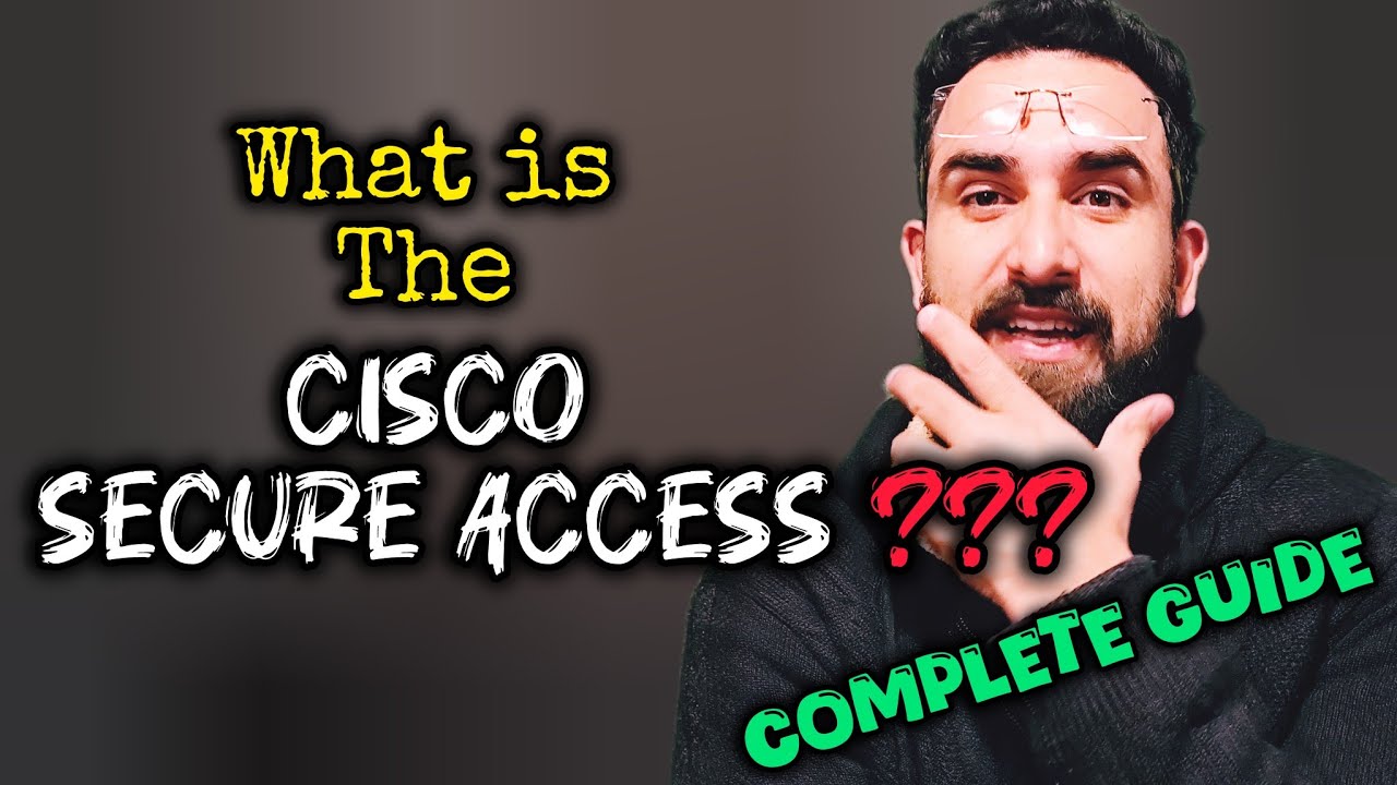 What is Cisco Secure Access - Explained in detail #cisco #sse #secureaccess