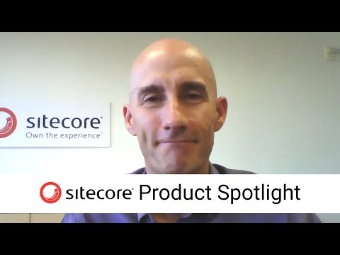 Sitecore Experience Management Platform Spotlight