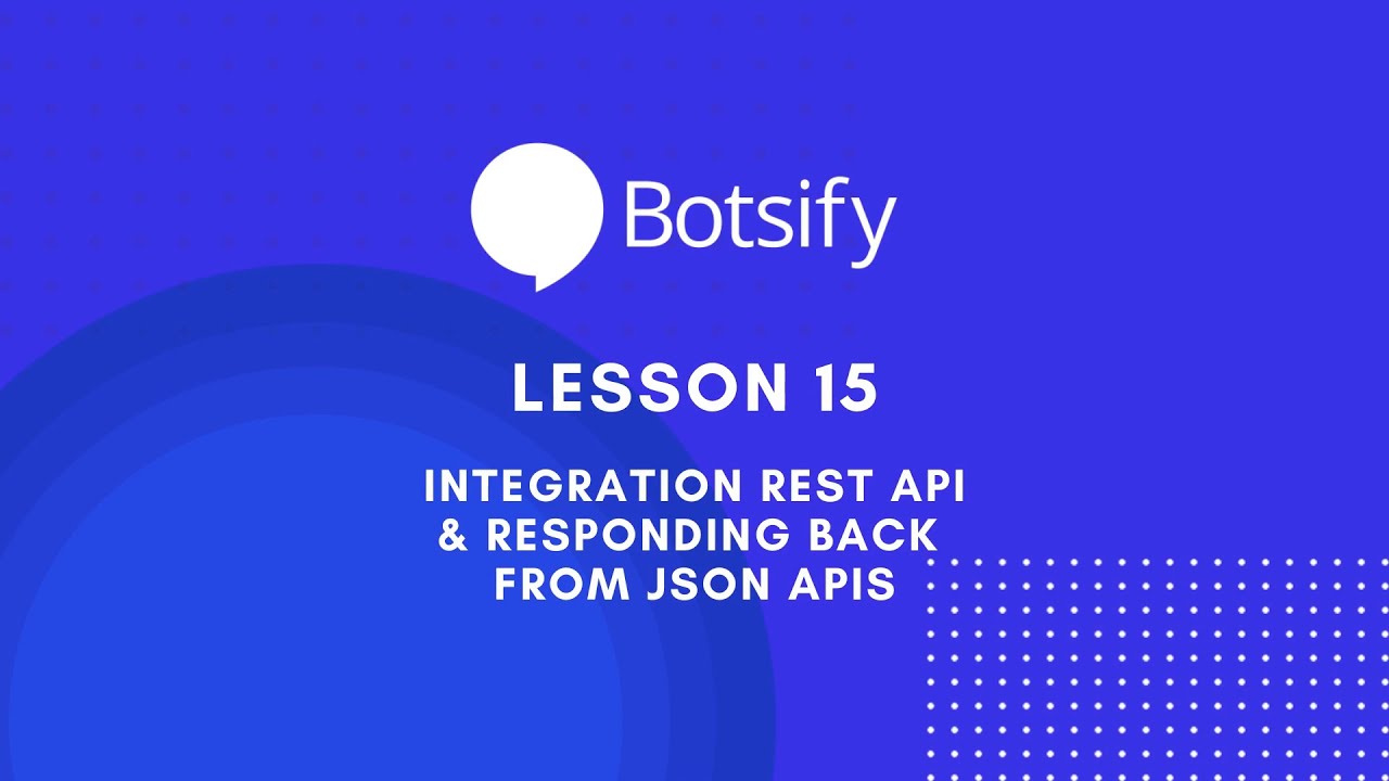 [Outdated Lesson #15]  Integration REST API & responding with JSON Response
