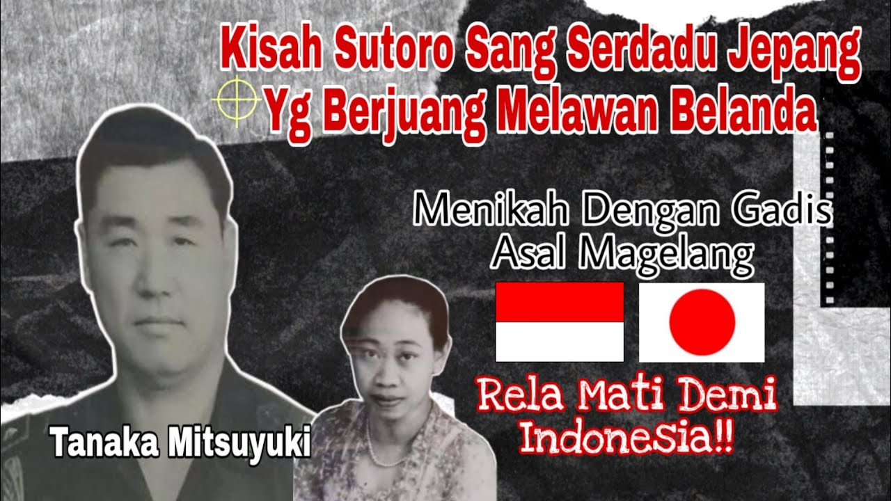 Kisah Kepahlawanan Tanaka, Prajurit Jepang yang Berjuang untuk Kemerdekaan Indonesia