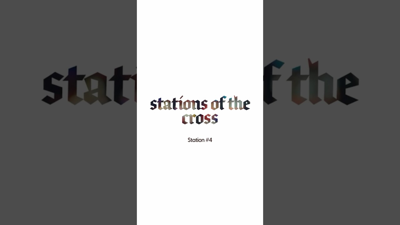 Stations of the Cross with Matt Maher: Station #4 - 98.5 KTIS