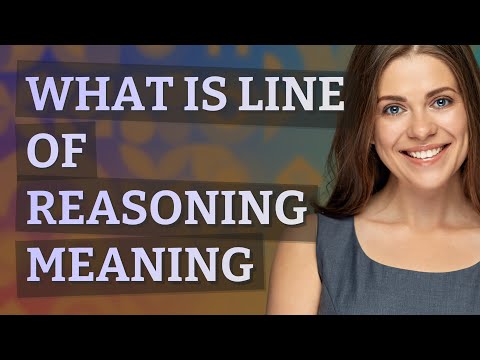Line of reasoning | meaning of Line of reasoning