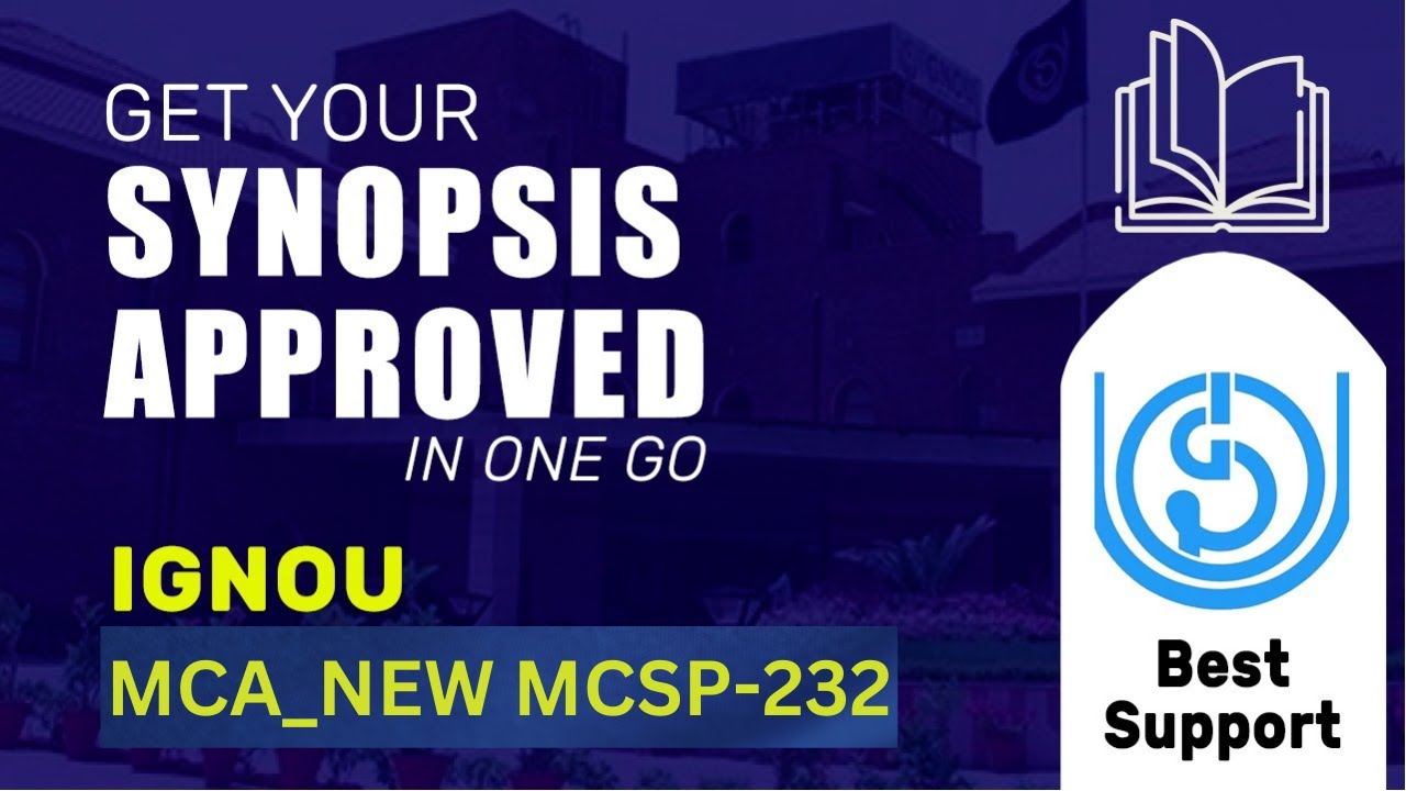 A Comprehensive Guide to Preparing Your MCA Project Synopsis for IGNOU ...