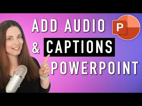How to Add Audio & Captions to PowerPoint Slides - Make Your Presentations Accessible with Subtitles