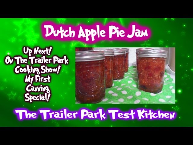 How to Make and Can Dutch Apple Pie Jam at Home with Jolene Sugarbaker ...