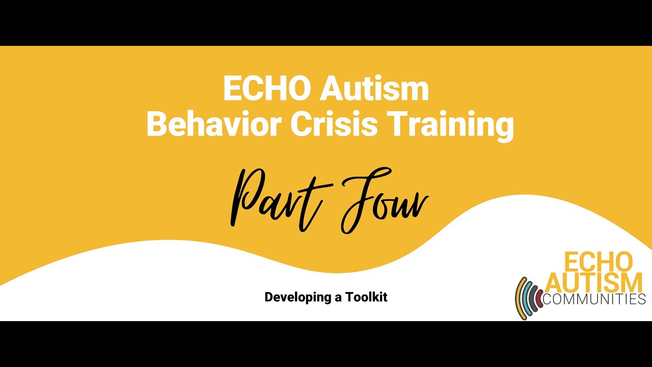 ECHO Autism Behavior Training: Developing a Toolkit