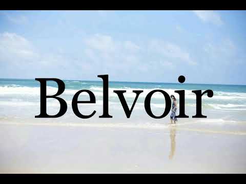 How To Pronounce Belvoir🌈🌈🌈🌈🌈🌈Pronunciation Of Belvoir
