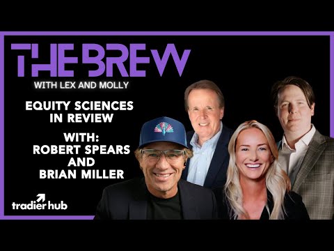 Equity Sciences In Review | The Brew Ep. 145 | 5.15.24
