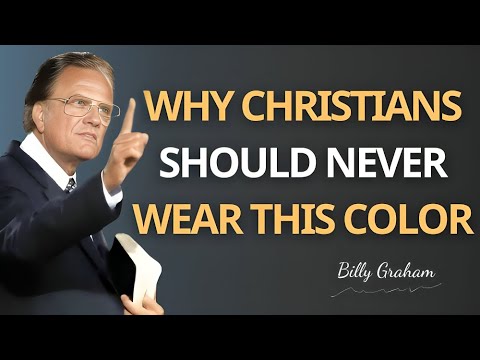 Do Not Wear This Color β Witches Use It to Mark You | Billy Graham | Faith Motivation