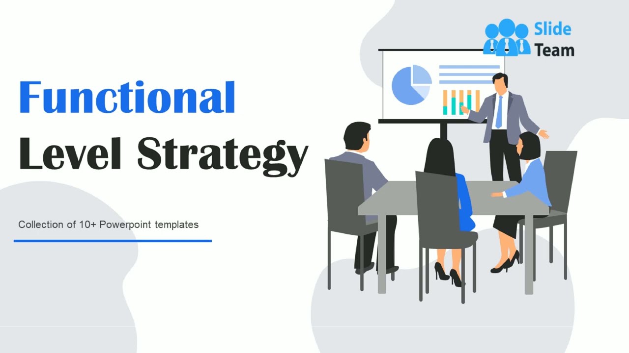 Functional Level Strategy Powerpoint Ppt Template Bundles