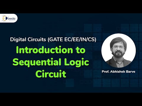 Understanding The Basics Of Sequential Logic Circuits: Explained Video Lecture - Electronics and ...
