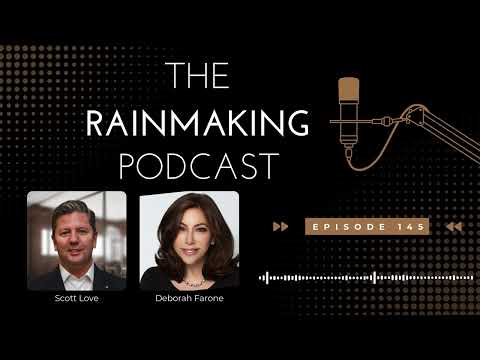 TRP 145: Best Practices In Law Firm Business Development and Marketing, with Deborah Farone