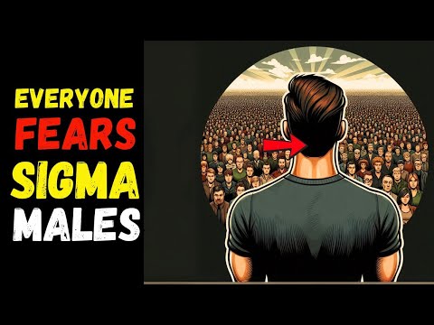 Why Sigma Males Are FEARED in Every Social Circle