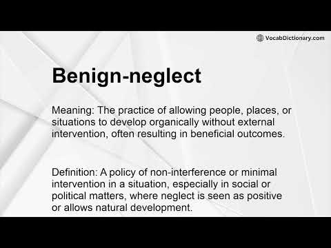Benign-neglect Meaning
