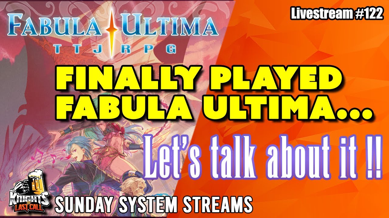 We Played Fabula Ultima... let's talk about it! - Sunday System Stream - Livestream #122