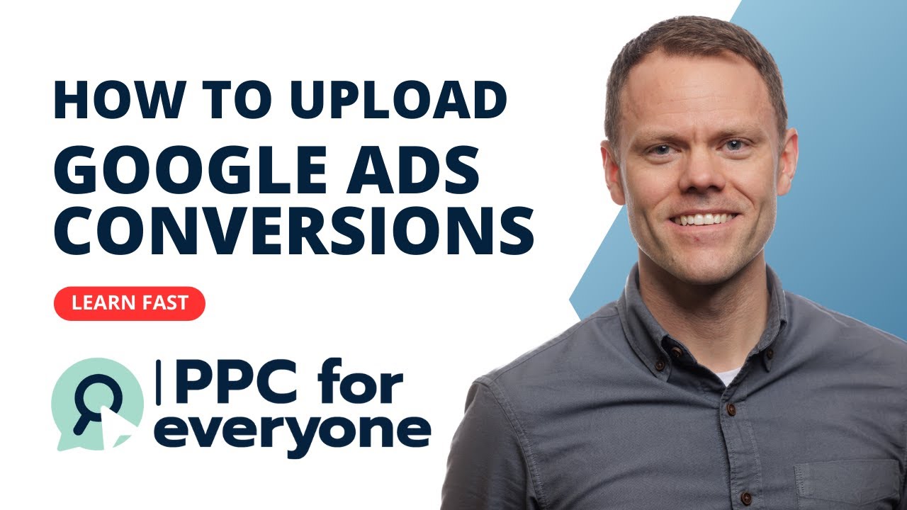Easily Upload Conversions into Google Ads