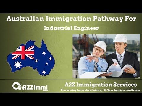Industrial Engineer | 2024 | PR | Immigration requirements for Australia