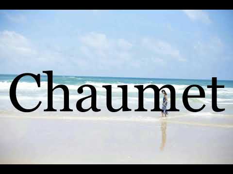 How To Pronounce Chaumet🌈🌈🌈🌈🌈🌈Pronunciation Of Chaumet