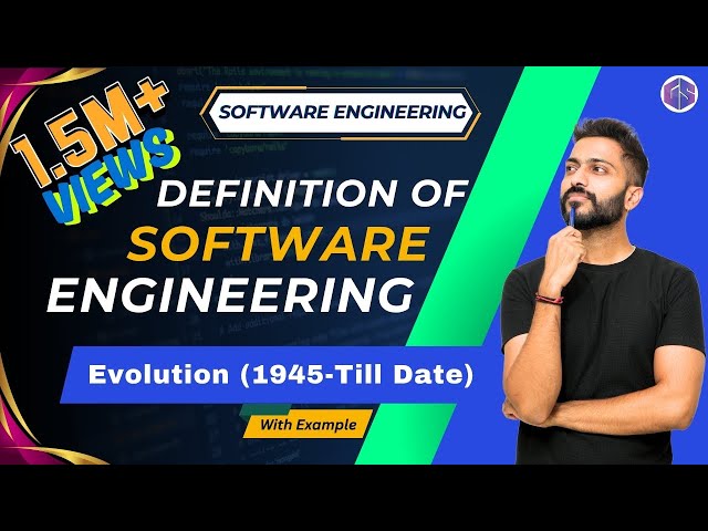 Understanding Software Engineering: Definition and Evolution | Galaxy.ai