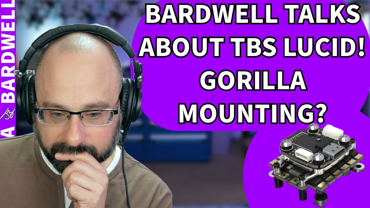 TBS Lucid Stack! Pros and Cons? Gorilla Mounting? Bardwell Talks About It! - FPV Questions
