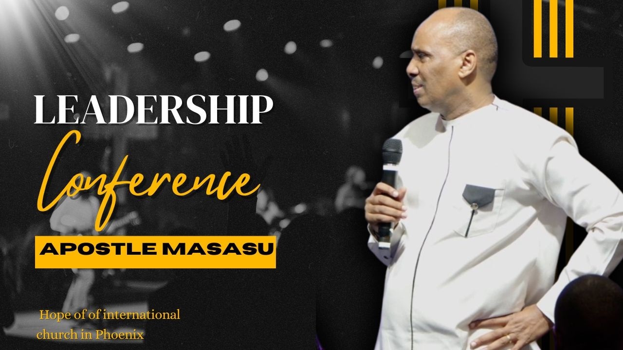 Leadership Seminar with Apostle MASASU   //  PART 1