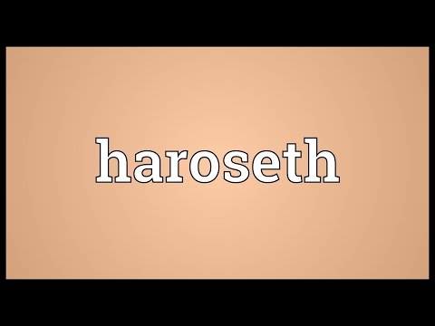 Haroseth Meaning
