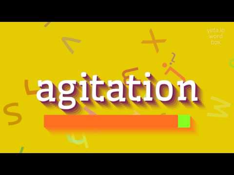 How to say "agitation"! (High Quality Voices)