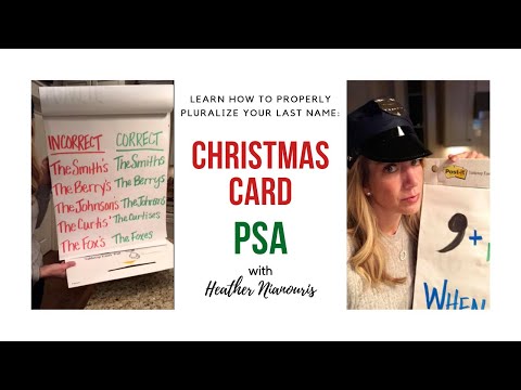 Christmas Card PSA with Heather Nianouris: HOW TO PROPERLY PLURALIZE YOUR LAST NAME
