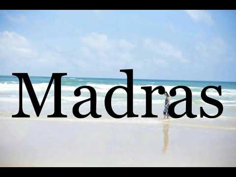 How To Pronounce Madras๐๐๐๐๐๐Pronunciation Of Madras