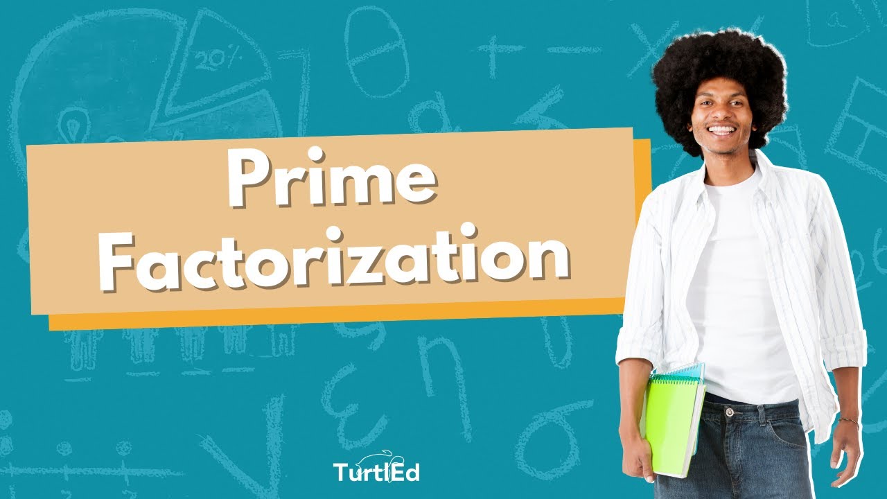 Prime Factorization | Math Tips From TurtlEd