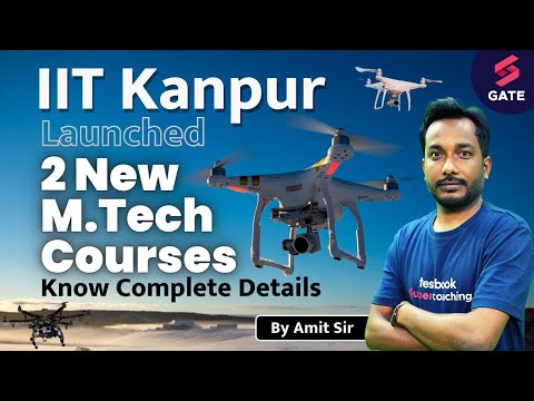 IIT Kanpur Launch New M.Tech Programme on Drone Technology | By Amit Sir