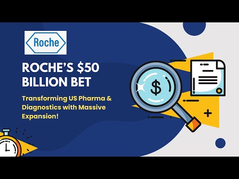 Roche’s $50 Billion Bet: Transforming US Pharma & Diagnostics with Massive Expansion!