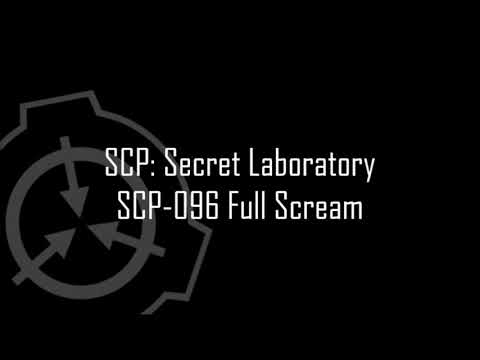 SCP: Secret Laboratory - SCP-096 New Scream