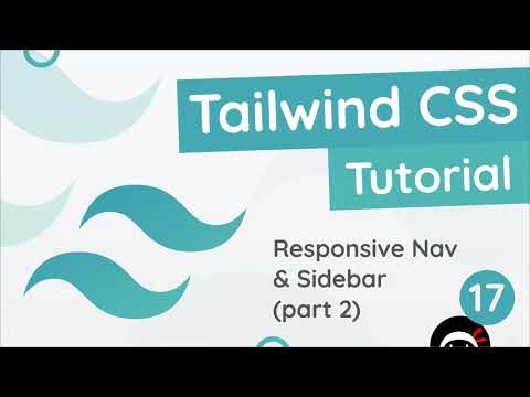 Tailwind CSS Tutorial #17 - Responsive Nav (part 2)