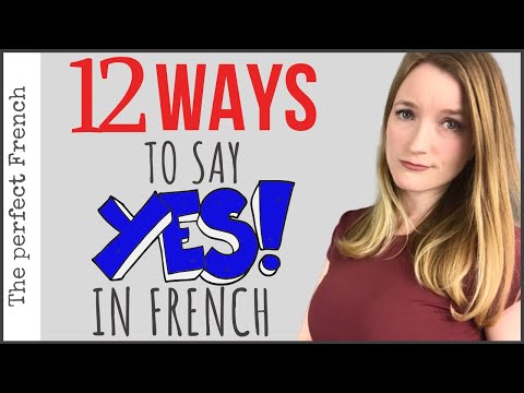 12 ways to say YES / OUI in French | Become fluent in French | French basics for beginners