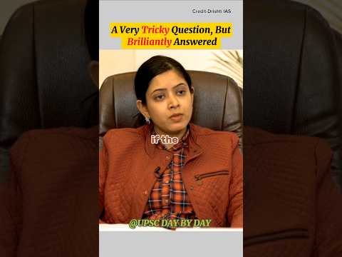 Ultra Tricky Question to UPSC Aspirants ????| Upsc Interview.. #shorts