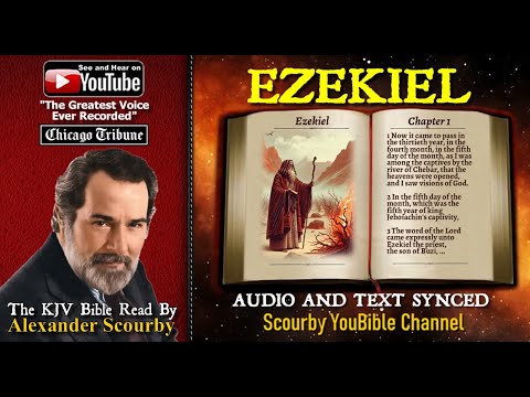 26 | Book of Ezekiel | Read by Alexander Scourby | The GREATEST VOICE Ever Recorded!
