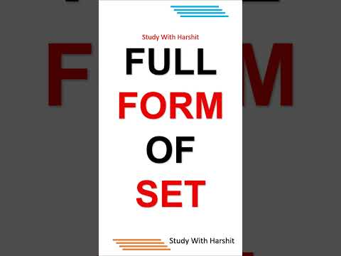 FULL FORM OF SET || WHAT IS THE FULL FORM OF SET ? #Shorts