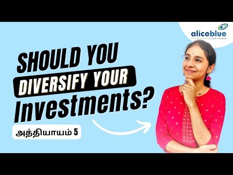 How To Diversify Your Investment | Explained In Tamil | Diversified Portfolio 2022 Episode 5