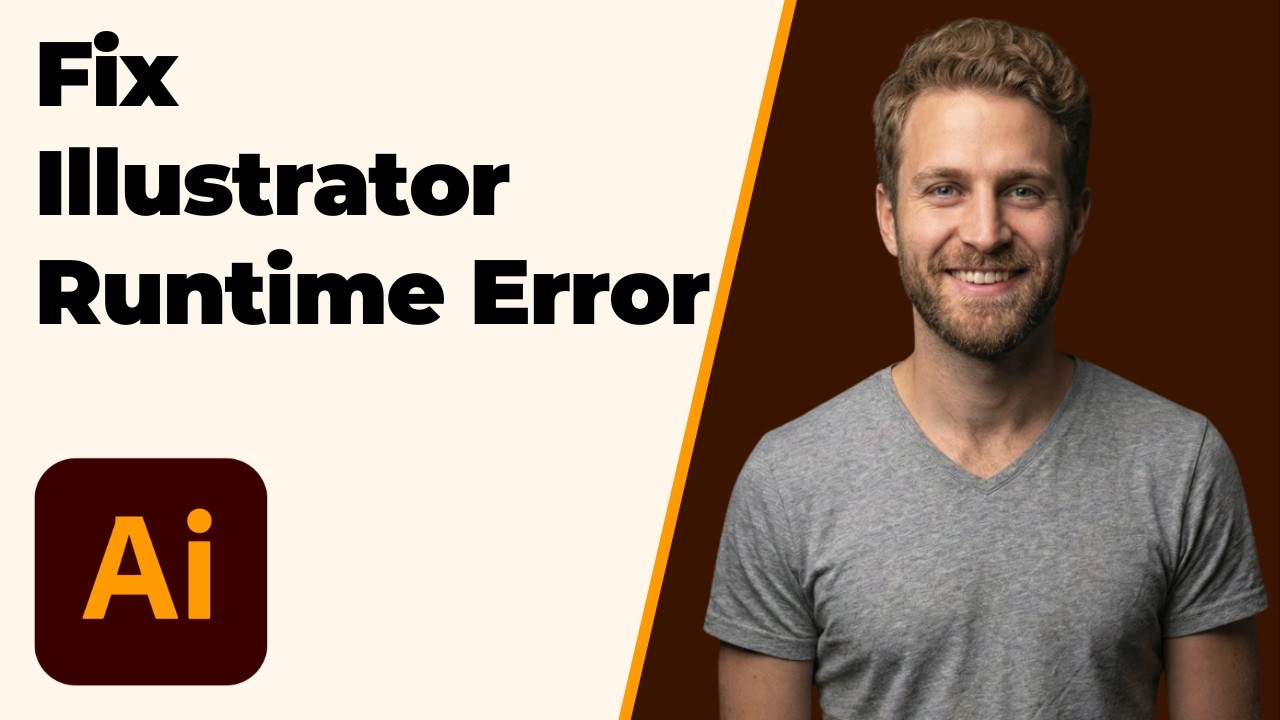 How To Fix Illustrator Runtime Error (2026 Easy Guide)