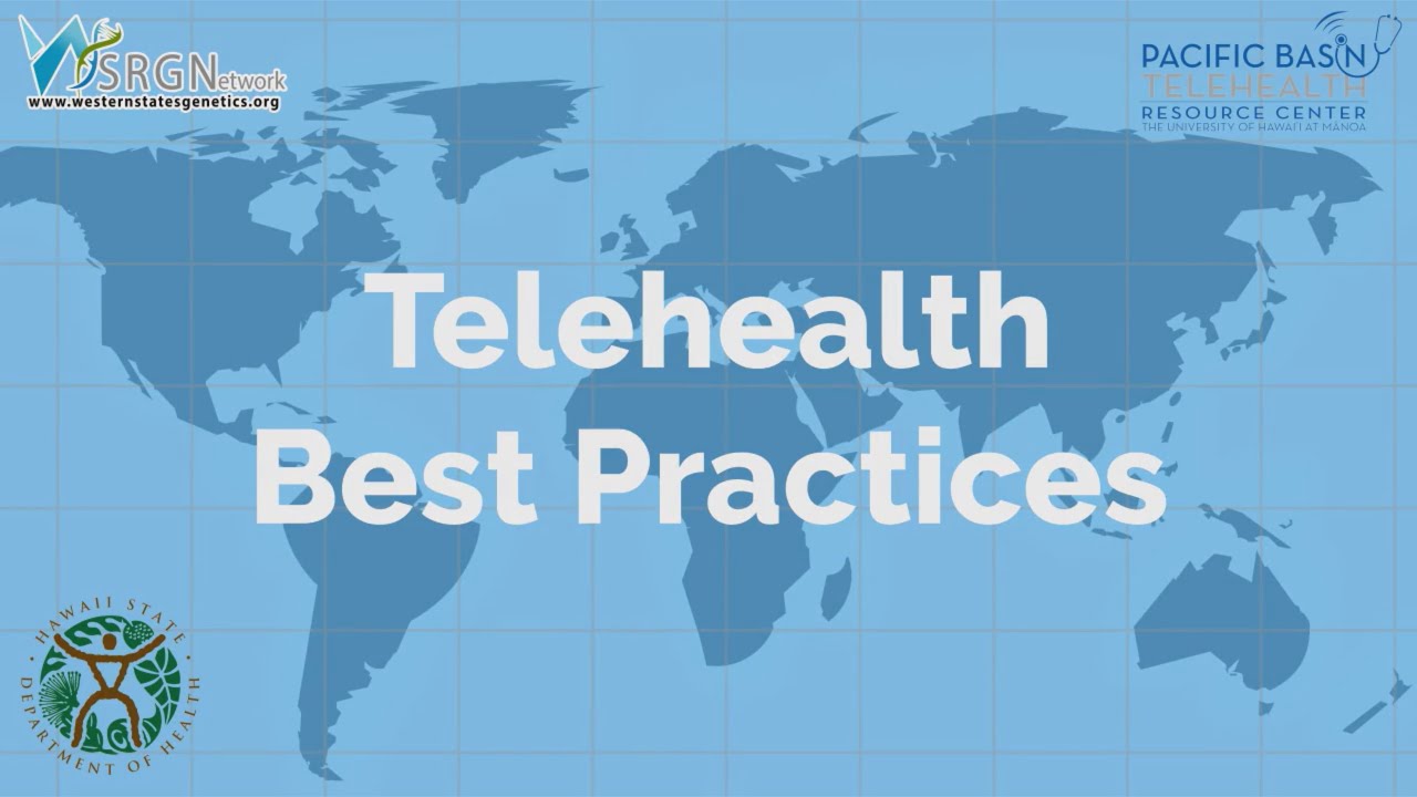 Telehealth Best Practices
