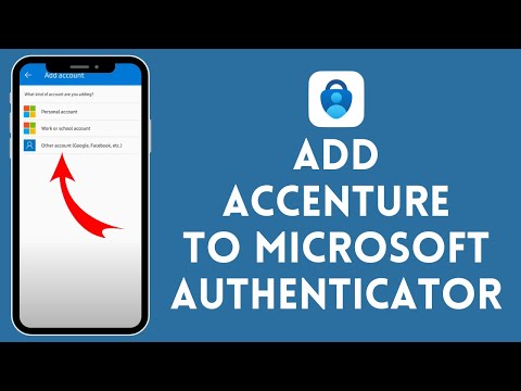 How to Add Accenture to Microsoft Authenticator (2024) | Microsoft Authenticator Tutorial