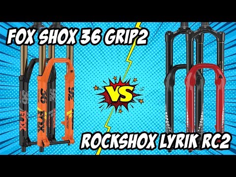 Fox 36 GRIP2 vs. Rockshox Lyrik RC2 - 2019 Fork Comparison