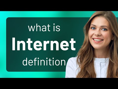 Internet — INTERNET meaning