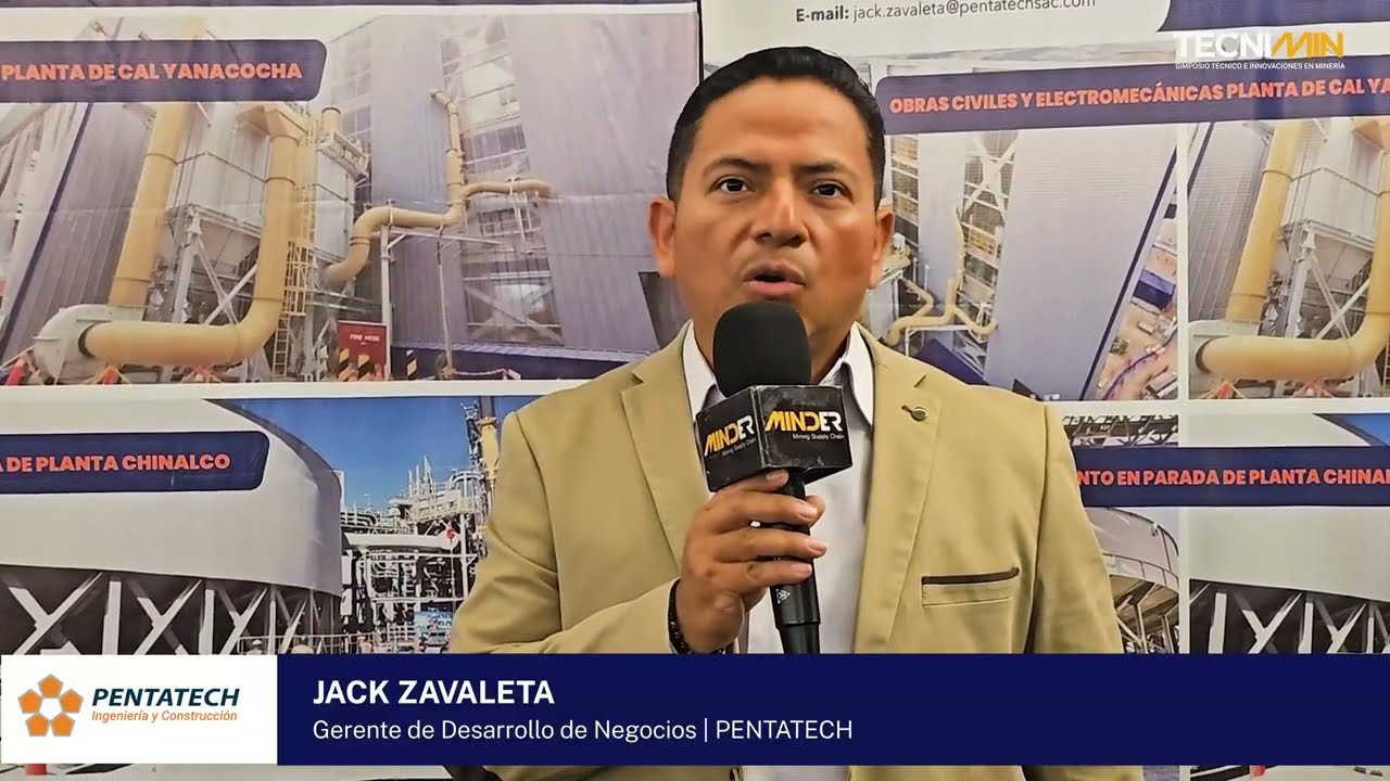 Jack Zavaleta - PENTATECH | TECNIMIN Ingeniería y Construcción en Minería #2