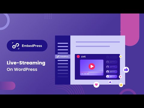How To Embed Live-Streaming On WordPress