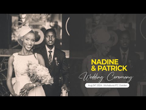 Nadine & Patrick Wedding Ceremony