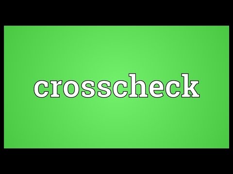 Crosscheck Meaning