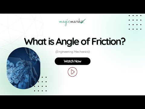 What is Angle of Friction? | Engineering Mechanics Video Lecture | Magic Marks